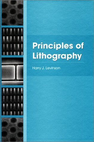 Principles of Lithography by Harry J. Levinson | Goodreads