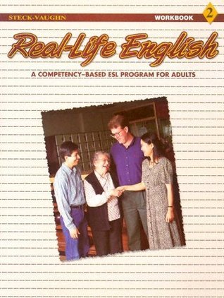 Real Life English (WORKBOOK 2) by Steck-Vaughn | Goodreads