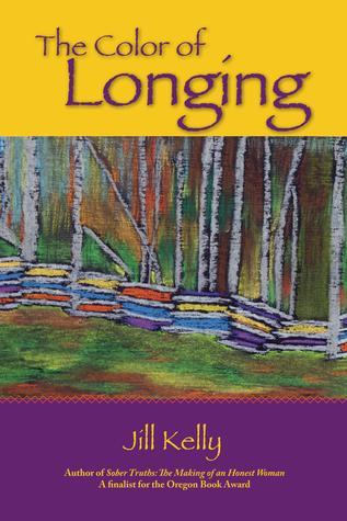 The Color of Longing by Jill Kelly | Goodreads