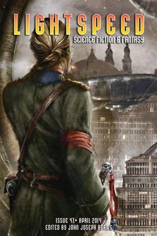 Lightspeed Magazine, April 2014 by John Joseph Adams | Goodreads