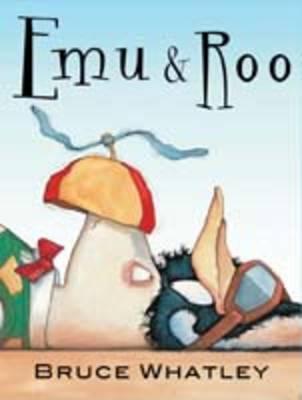 Emu and Roo by Bruce Whatley | Goodreads