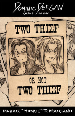 Two Thief or Not Two Thief by Michael Terracciano | Goodreads