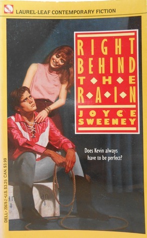 Right Behind the Rain by Joyce Sweeney | Goodreads