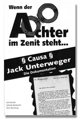 Wenn der Achter im Zenit steht...Causa Jack Unterweger by Gert Schmidt ...