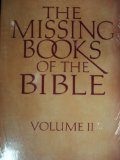 The Missing Books of the Bible (Volumes I and II) by Harvey Minkoff ...