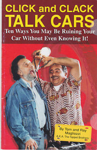 Click and Clack Talk Cars: Ten Ways You May Be Ruining Your Car Without ...