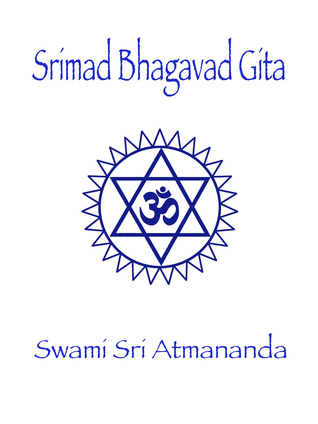 Srimad Bhagavad Gita by Swami Sri Atmananda | Goodreads