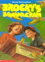 Brocky's Bananagram by David Metzenthen | Goodreads