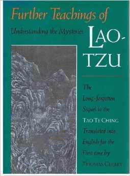 Further Teachings of Lao-Tzu: Understanding the Mysteries by Thomas ...