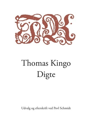 Digte by Thomas Kingo | Goodreads