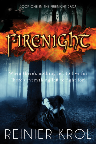 Firenight by Reinier Krol | Goodreads