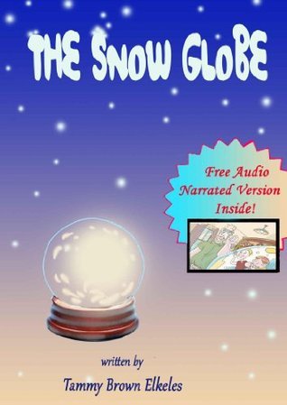The Snow Globe: Two brothers find a way to shrink themselves and manage ...