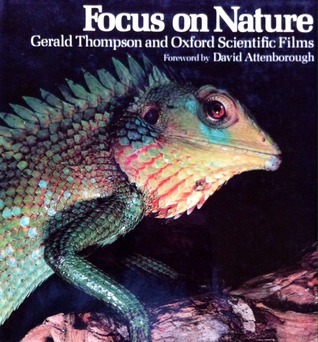 Focus on Nature by Gerald Thompson | Goodreads