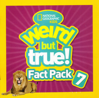 Weird but True!: Fact Pack 7 by National Geographic Kids | Goodreads