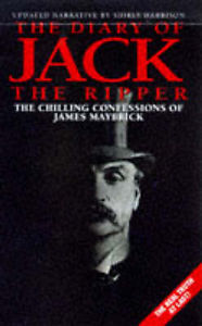 The Diary of Jack the Ripper: The Chilling Confessions of James ...