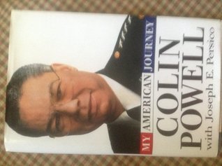My American Journey by Colin Powell | Goodreads