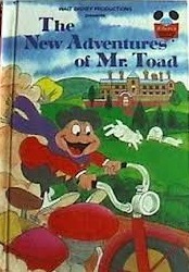The New Adventures Of Mr. Toad by Walt Disney Company | Goodreads