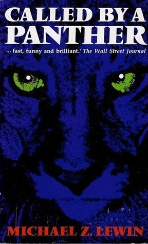 Called by a Panther (Albert Samson, #8) by Michael Z. Lewin | Goodreads
