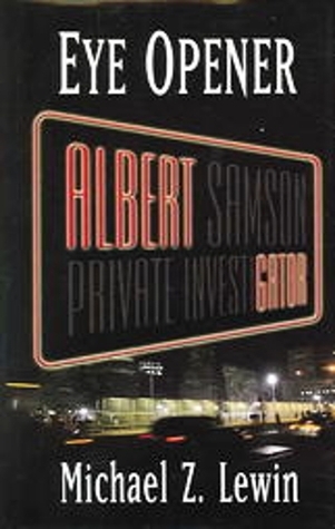 Eye Opener (Albert Samson, #9) by Michael Z. Lewin | Goodreads