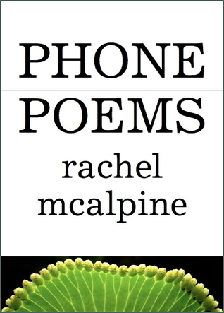 Phone Poems by Rachel McAlpine | Goodreads