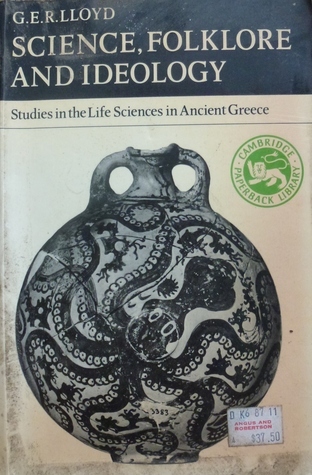 Science, Folklore and Ideology: Studies in the Life Sciences in Ancient ...
