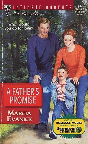 A Father's Promise by Marcia Evanick | Goodreads