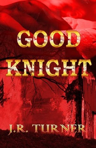 Good Knight (Knight Inc. Book 3) by J.R. Turner | Goodreads