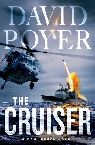 The Cruiser (Dan Lenson, #14) by David Poyer | Goodreads
