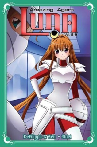 Amazing Agent Luna Omnibus 4 by Nunzio DeFilippis | Goodreads