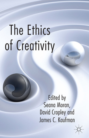 The Ethics of Creativity by Seana Moran | Goodreads