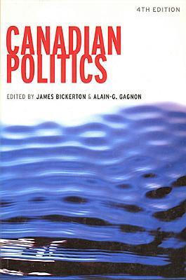 Canadian Politics by James Bickerton | Goodreads