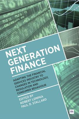 Next Generation Finance: Adapting the financial services industry to ...
