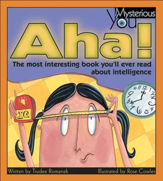 Aha!: The Most Interesting Book You’ll Ever Read about Intelligence by ...