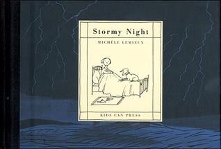 Stormy Night by Michele Lemieux | Goodreads
