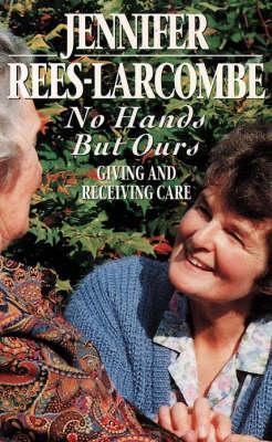 Giving Cards: No Hands by Ours by Jennifer Rees Larcombe | Goodreads