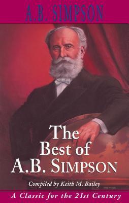 The Best of A. B. Simpson by A.B. Simpson | Goodreads