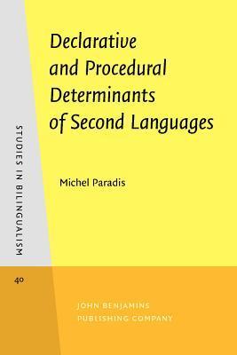 Declarative and Procedural Determinants of Second Languages by Michel ...
