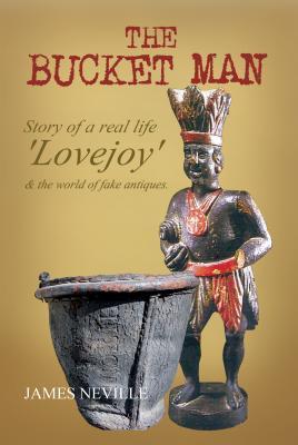The Bucket Man by James Neville | Goodreads