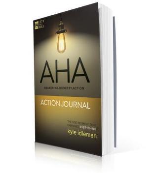 AHA Action Journal by Kyle Idleman | Goodreads