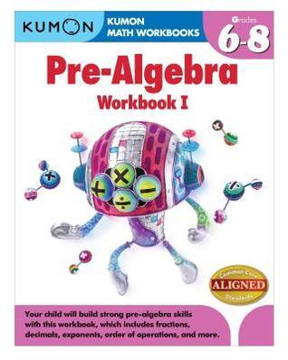 Pre-Algebra Workbook I: Grades 6-8 by Jean-Paul Le Du | Goodreads