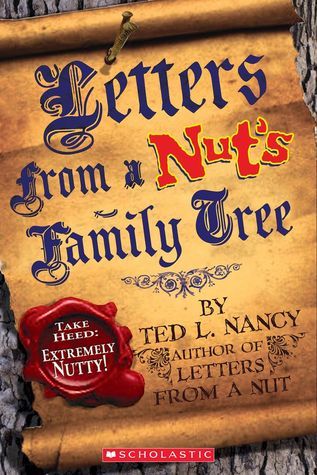 Letters from a Nut's Family Tree by Ted L. Nancy | Goodreads