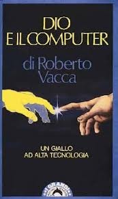Dio e il computer by Roberto Vacca | Goodreads