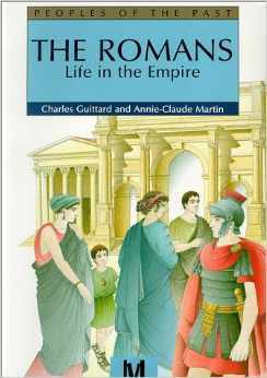 The Romans: Life in the Empire by Charles Guittard | Goodreads