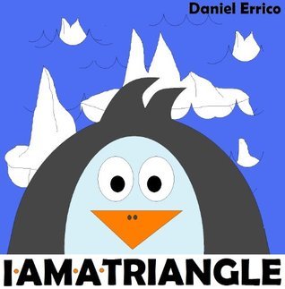 I am a Triangle by Daniel Errico | Goodreads