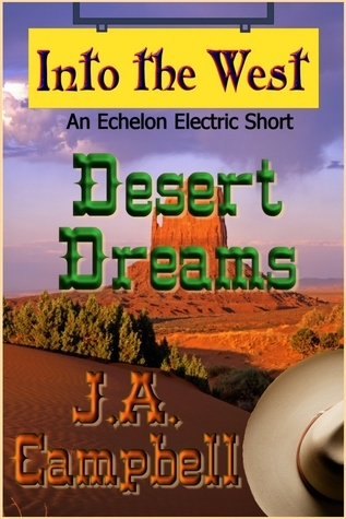 Desert Dreams by J.A. Campbell | Goodreads
