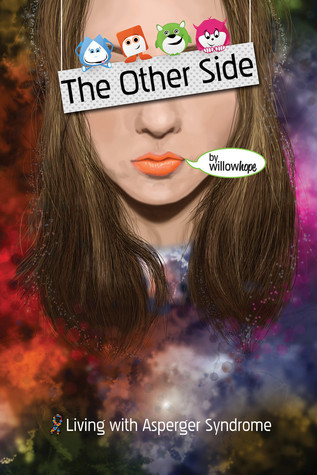 The Other Side: Living With Asperger Syndrome by WillowHope | Goodreads