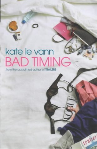 Bad Timing by Kate le Vann | Goodreads