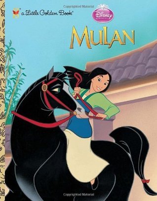 Mulan (Disney Princess) (Little Golden Book) by José Cardona | Goodreads