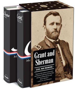 Grant and Sherman: Civil War Memoirs (2 Volumes) by Ulysses S. Grant ...