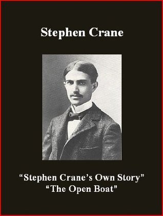 The Open Boat by Stephen Crane | Goodreads